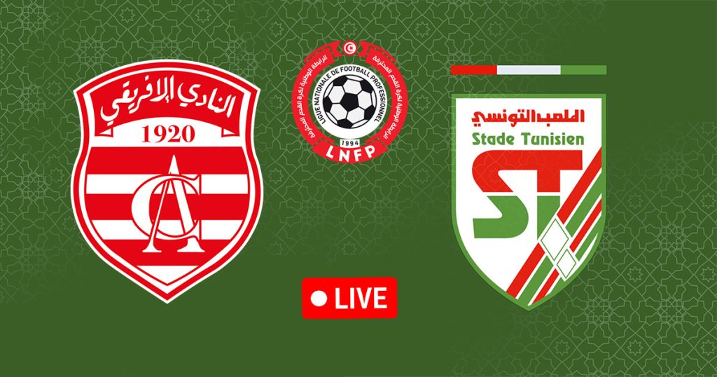 Stade Tunisien vs Club Africain en live streaming : Championnat de ...